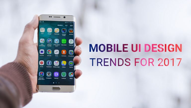 Five Prominent Mobile UI Design Trends 2017 | NooTheme